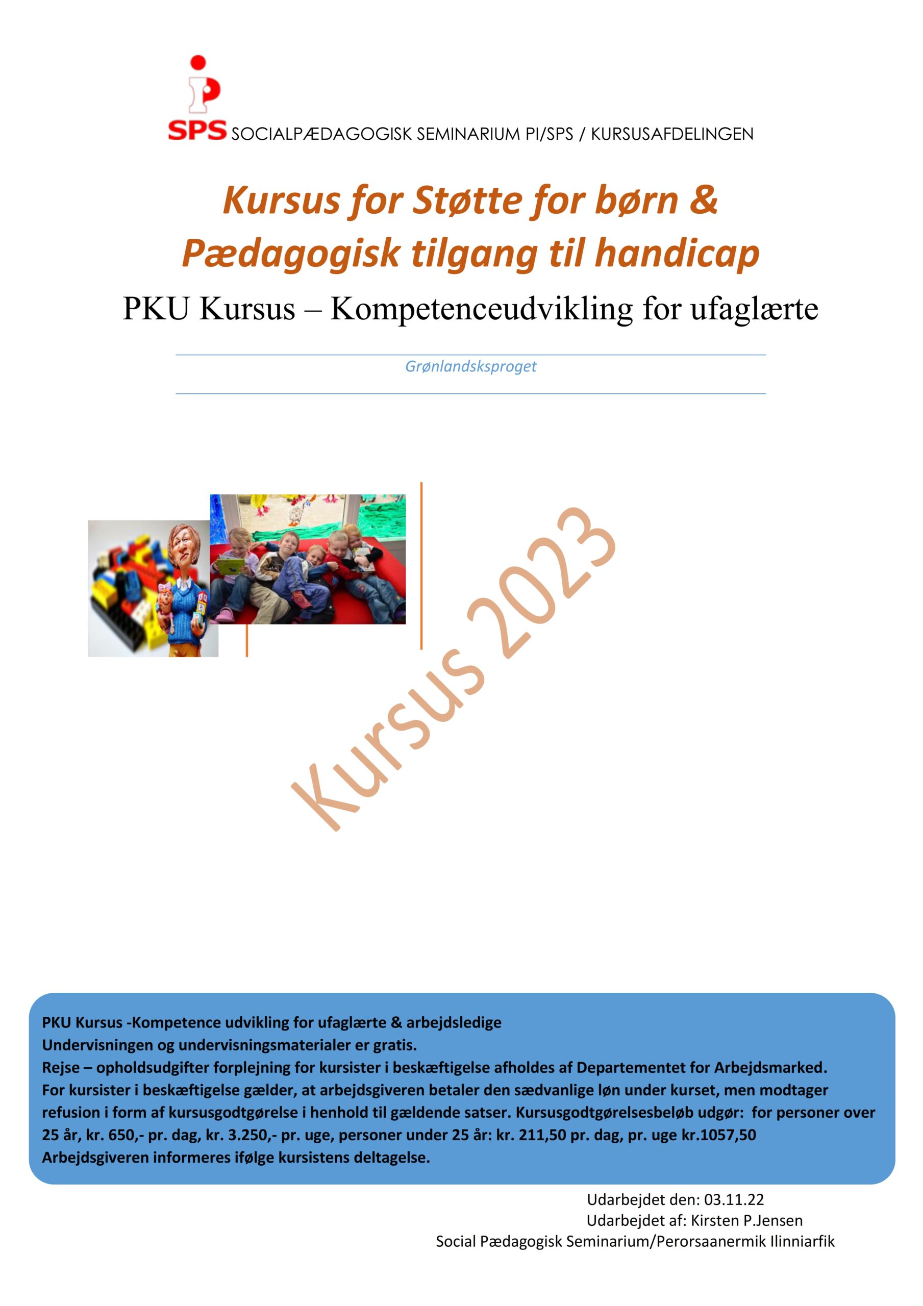 Kurser - Perorsaanermik ilinniarfik / Socialpædagogisk Seminarium